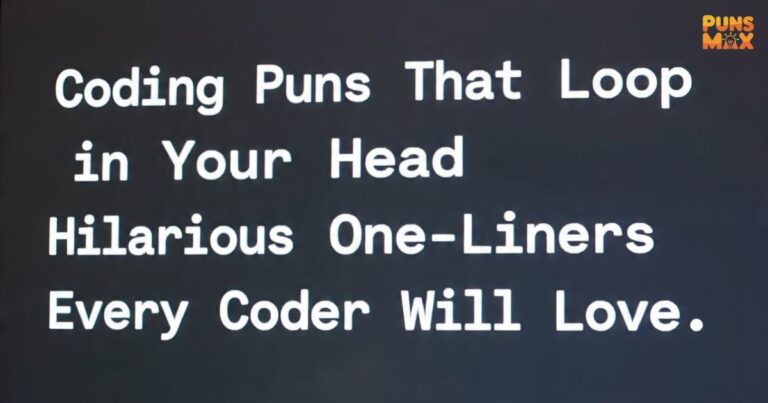 330+Coding Puns That Loop in Your Head Hilarious One-Liners Every Coder Will Love - Puns Max