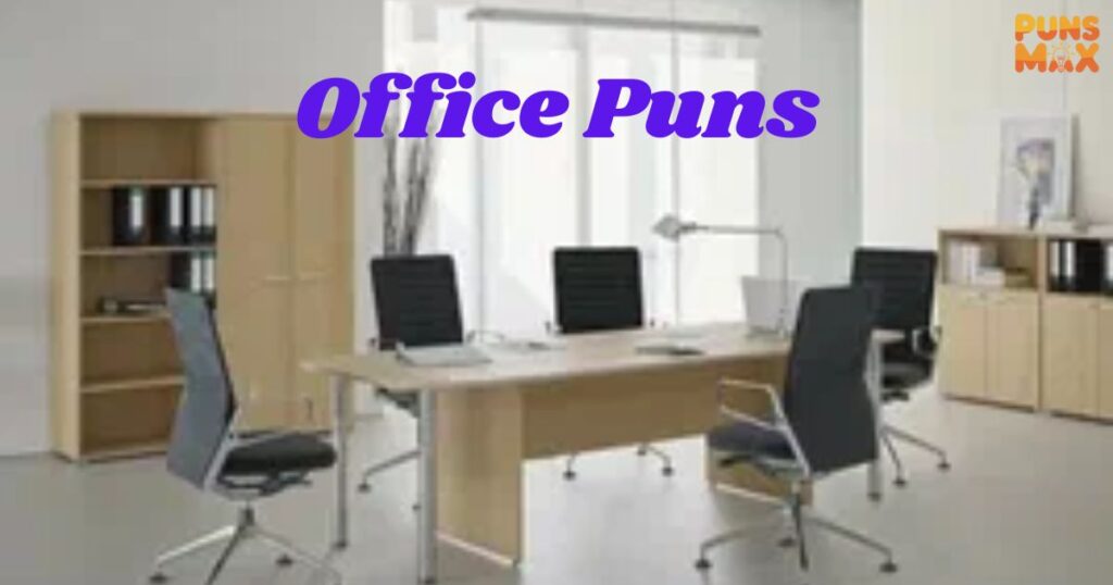 125+Office Puns – Funny Jokes to Make Workdays Hilarious - Puns Max